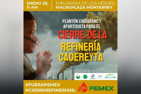 Ciudadanos alistan plantón para exigir cierre de la refinería de Cadereyta, en Nuevo León, por ...