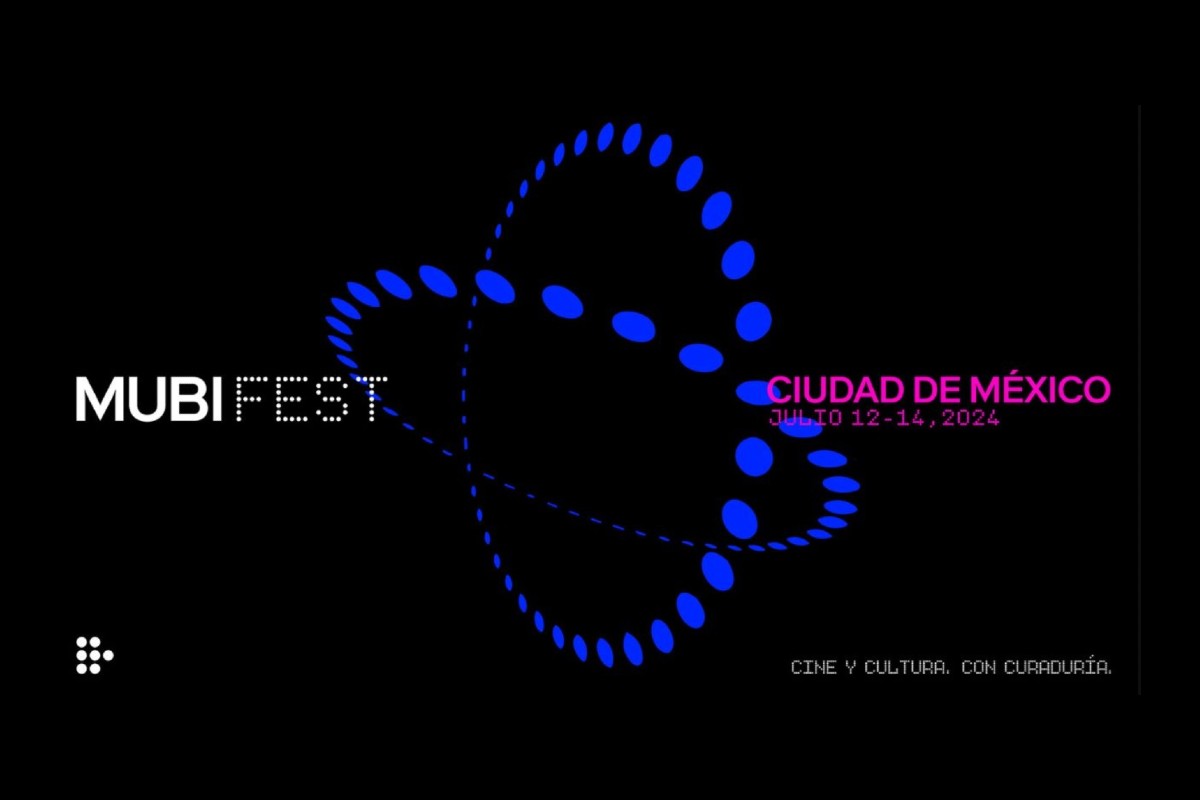 En efecto es cine: Regresa el MUBI Fest a la CDMX y esto es lo que se sabe