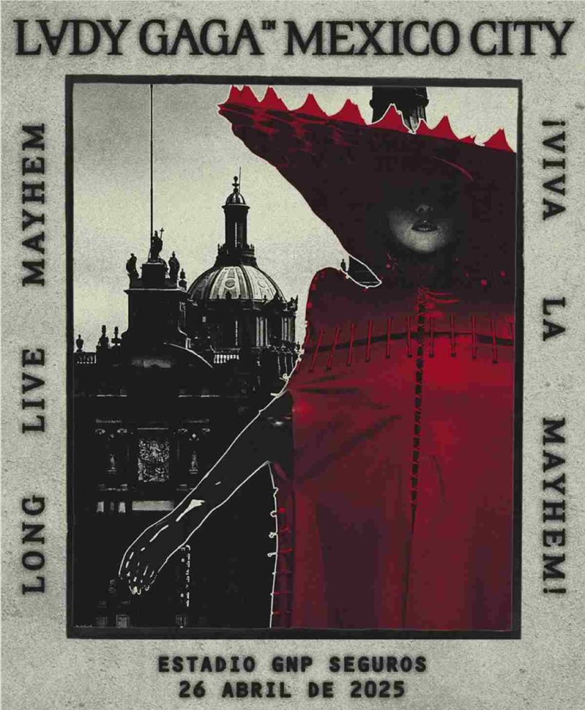 ¡Viva La Mayhem! Lady Gaga regresa a México: te decimos la fecha, el ...